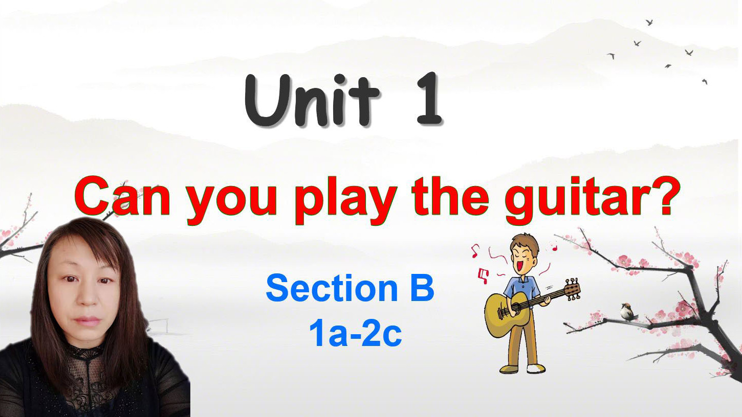 七年级下册英语Unit 1 Can you play the guitar?Section B 1a-2c直播-教育直播-百度直播